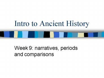 Intro to Ancient History presentation | free to view