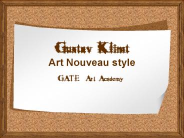 Gustav Klimt Art Nouveau style presentation | free to view