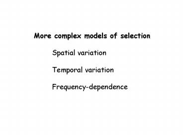 More complex models of selection presentation | free to download