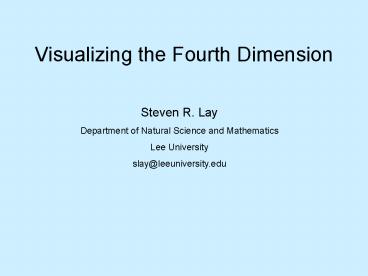 Visualizing the Fourth Dimension presentation | free to view