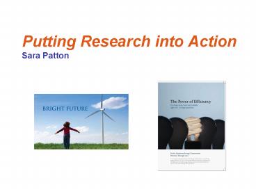 PPT – Putting Research into Action Sara Patton PowerPoint presentation ...