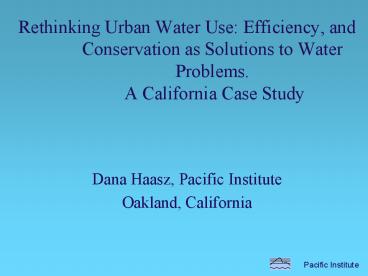 PPT – Rethinking Urban Water Use: Efficiency, and Conservation as ...