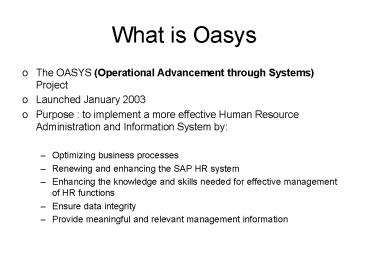 PPT – What is Oasys PowerPoint presentation | free to view - id: 122c88 ...