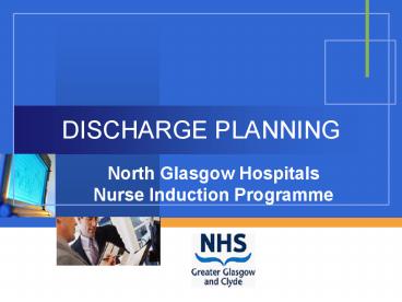 DISCHARGE PLANNING presentation | free to view