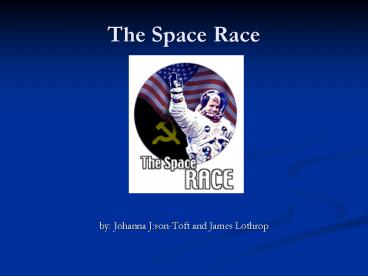 The Space Race presentation | free to view