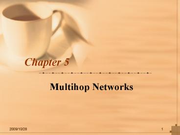 PPT – Multihop Networks PowerPoint presentation | free to view - id ...