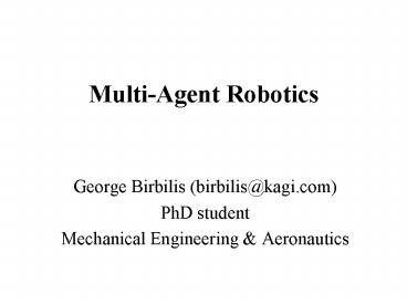 MultiAgent Robotics presentation | free to view