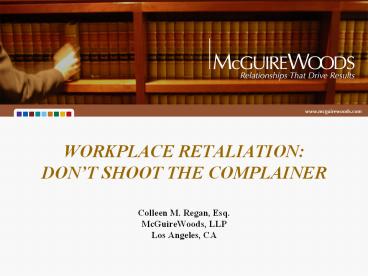 WORKPLACE RETALIATION: DON presentation | free to view