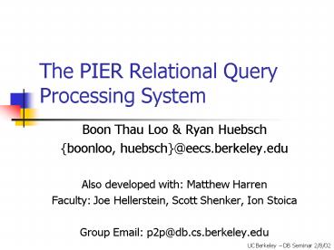 PPT – The PIER Relational Query Processing System PowerPoint ...
