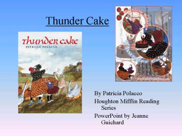 PPT – Thunder Cake PowerPoint presentation | free to view - id: 123868 ...