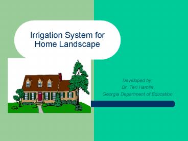Irrigation System for Home Landscape presentation | free to view