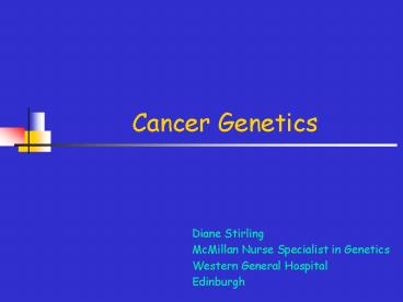 Cancer Genetics presentation | free to view