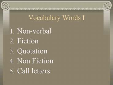 PPT – Vocabulary Words I PowerPoint presentation | free to view - id ...