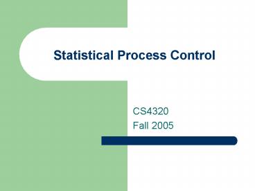 Statistical Process Control presentation | free to view