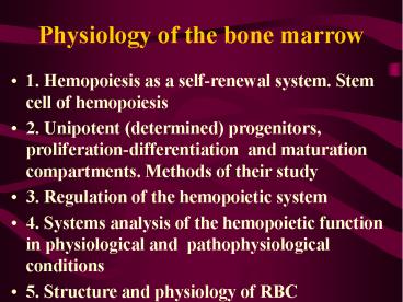 Physiology of the bone marrow presentation | free to download