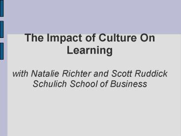 The Impact of Culture On Learning with Natalie Richter and Scott ...