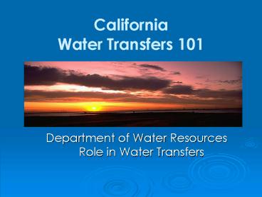 Department of Water Resources Role in Water Transfers presentation ...