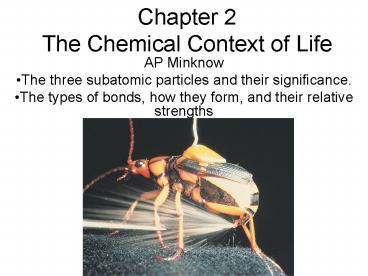 Chapter 2 The Chemical Context of Life presentation | free to view