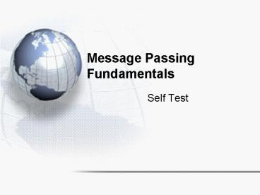 PPT – Message Passing Fundamentals PowerPoint presentation | free to ...