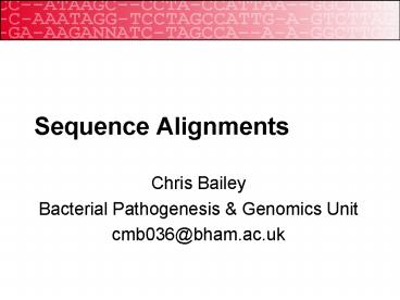 PPT – Sequence Alignments PowerPoint presentation | free to view - id ...