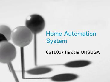 PPT – Home Automation System PowerPoint presentation | free to view ...