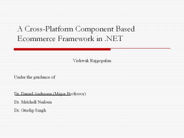 PPT – A Cross-Platform Component Based Ecommerce Framework in .NET PowerPoint presentation ...