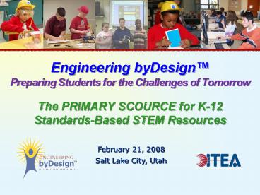 PPT – Engineering byDesign Preparing Students for the Challenges of ...