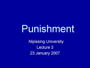 PPT – Punishment PowerPoint presentation | free to view - id: 127090-NzFkM