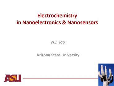 Electrochemistry in Nanoelectronics presentation | free to view
