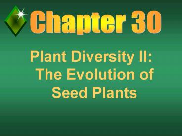 Plant Diversity II: The Evolution of Seed Plants presentation | free to ...