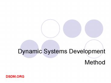 Dynamic Systems Development Method presentation | free to view
