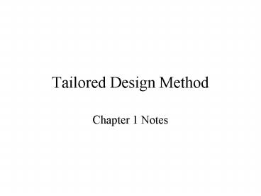 PPT – Tailored Design Method PowerPoint presentation | free to view ...