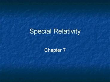 PPT – Special Relativity PowerPoint presentation | free to view - id ...