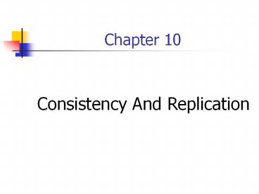 PPT – Consistency And Replication PowerPoint presentation | free to ...