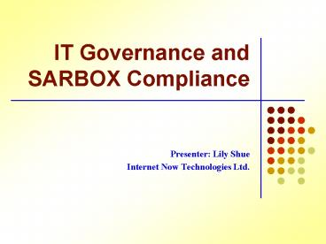 PPT – IT Governance and SARBOX Compliance PowerPoint presentation ...