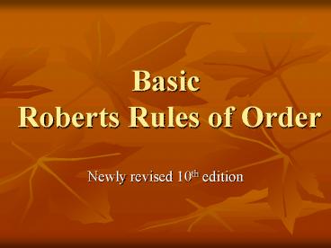 Basic Roberts Rules of Order presentation | free to view