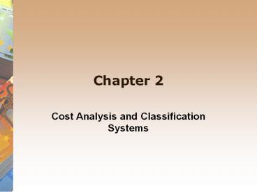 Cost Analysis and Classification Systems presentation | free to download