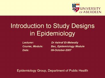 Introduction to Study Designs in Epidemiology presentation | free to view