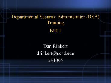 Departmental Security Administrator DSA Training Part 1 presentation ...