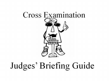Cross Examination presentation | free to view