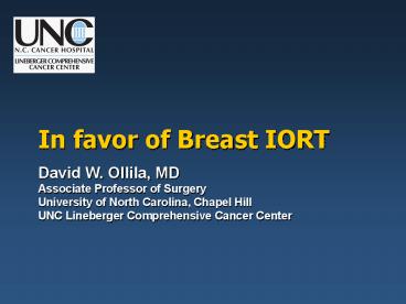 PPT – In favor of Breast IORT PowerPoint presentation | free to view ...