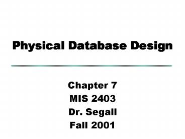 PPT – Physical Database Design PowerPoint presentation | free to view ...