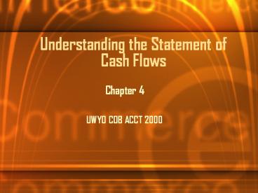 Understanding the Statement of Cash Flows presentation | free to view