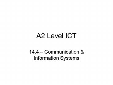 A2 Level ICT presentation | free to view