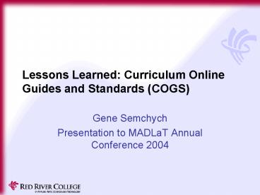 Lessons Learned: Curriculum Online Guides and Standards COGS ...