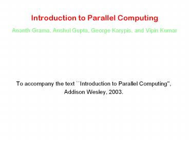 Introduction to Parallel Computing presentation | free to view