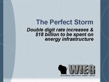 The Perfect Storm presentation | free to view