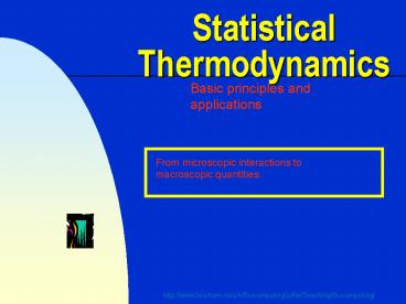 Statistical Thermodynamics presentation | free to view