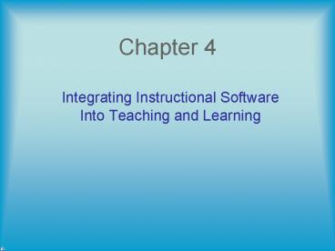 Integrating Instructional Software Into Teaching and Learning ...
