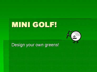 MINI GOLF presentation | free to view
